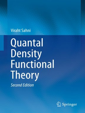 Quantal density functional theory second edition
