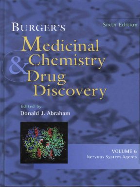 Burgers medicinal chemistry and drug discovery vol 6 nervous system agents