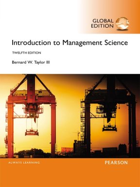 Introduction to management science 12th global edition by taylor