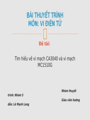 Bài thuyết trình: Tìm hiểu về vi mạch CA3040 và vi mạch MC1510G