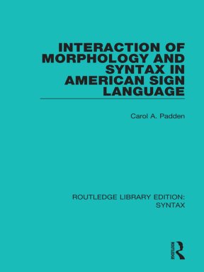 interation of morphology and syntax in american sign language