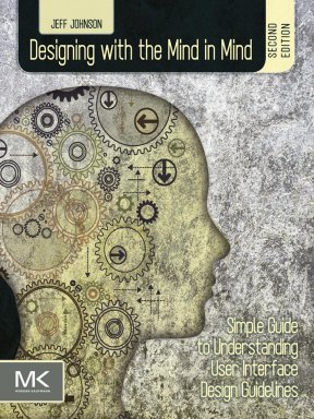 Designing with the mind in mind simple guide to understanding user ...