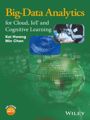 Big data analytics for cloud, iot and cognitive learning