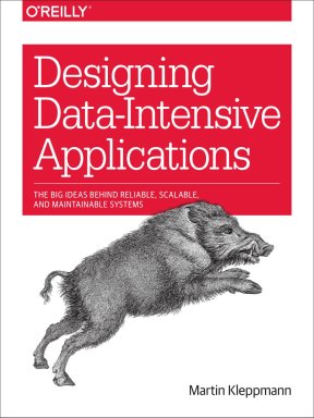 Designing data intensive applications the big ideas behind reliable ...