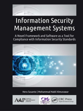 Information security management systems a novel framework and software ...