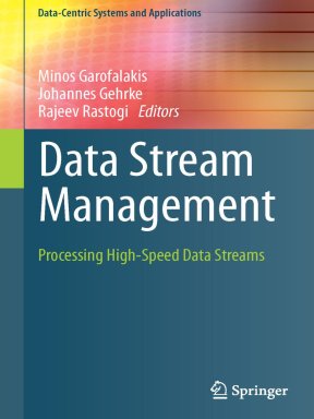 Data stream management processing high speed data streams