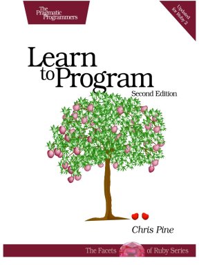 Learn to program updated for ruby 2 2nd edition