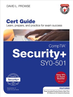 CompTIA security+ SY0 501 cert guide (certification guide)