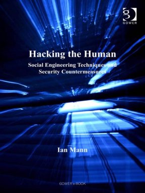 Hacking the human social engineering techniques and security ...