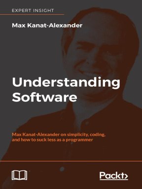 Understanding software max kanat alexander on simplicity, coding, and how to suck less as a ...