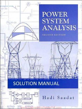 Power systems analysis 2nd edition by hadi saadat