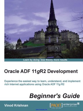Oracle ADF 11gr2 development beginners guide
