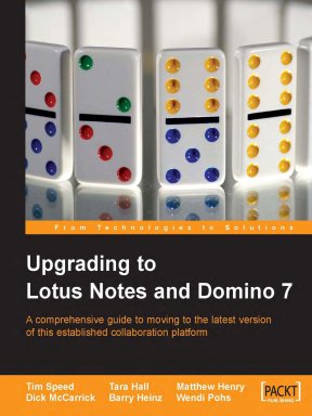 Packt upgrading to lotus notes and domino 7 upgrade your company to the ...