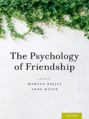 The psychology of friendship oxford university press (2017)