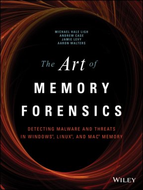 Hacking ebook art of memory forensics detecting malware and threats in windows linux and mac memory