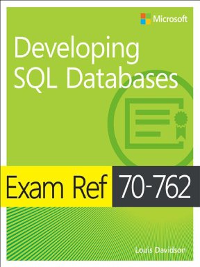 Davidson varga exam ref 70 762 developing SQL databases 2017 tủ tài liệu bách khoa