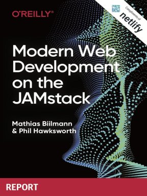 IT training oreilly modern web development on the jamstack khotailieu