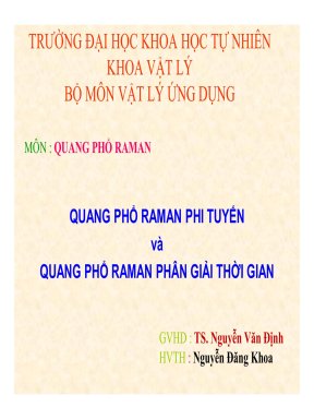 Bài thuyết trình Quang phổ Raman: Quang phổ Raman phi tuyến và quang ...