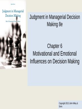 Lecture Judgment in managerial decision making (8e) - Chapter 6 ...