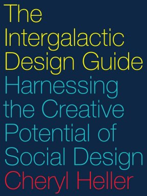 The intergalactic design guide harnessing the creative potential of ...