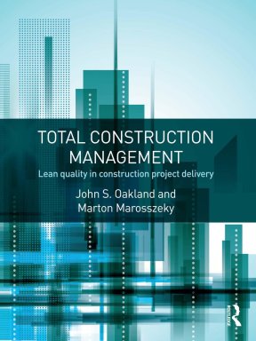 Total construction management lean quality in construction project delivery