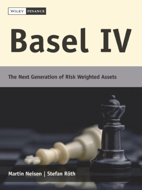 Basel IV the next generation of risk weighted assets