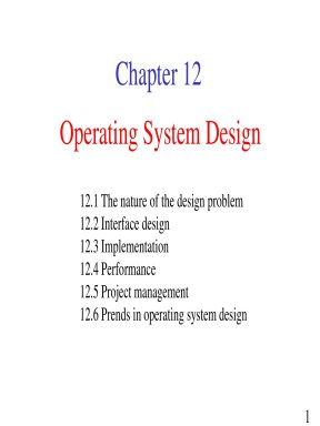 Operating System: Chapter 12 - Operating System Design