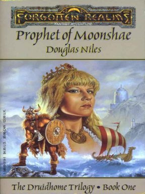 The druidhome trilogy book 1 prophet of moonshae