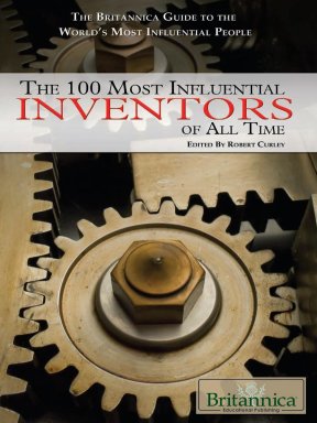 The 100 most influential inventors of all time