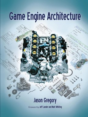 Game Engine Architecture