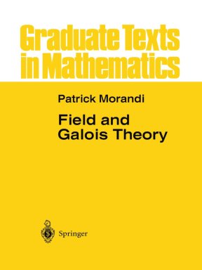 Field and galois theory, patrick morandi