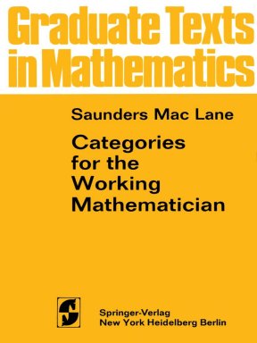 Categories for the working mathematician, saunders mac lane
