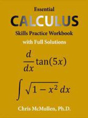 Essential calculus skills practice workbook with full solutions