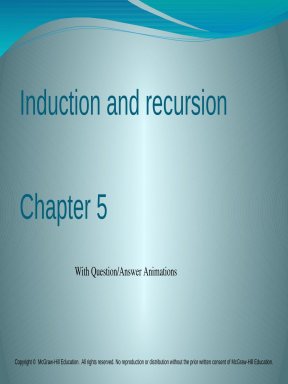Lecture Discrete mathematics and its applications - Chapter 5: Induction and recursion