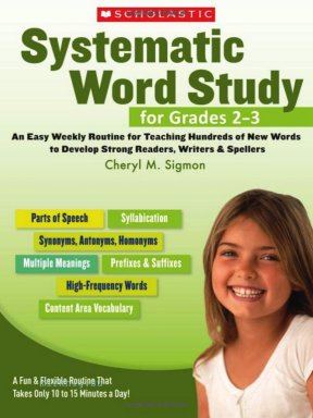 Systematic word study for grades 2 3