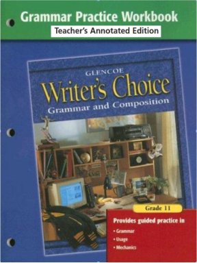 1writer s choice grammar practice workbook grade 11 teacher s