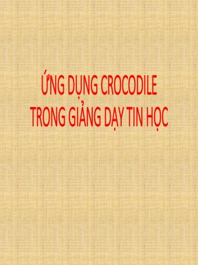 Hướng dẫn sử dụng Crocodile ICT trong giải các bài toán tin học 8