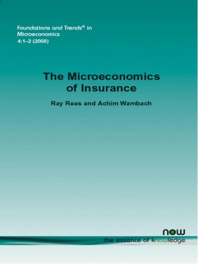The microeconomics of insurance by ray rees and achim wambach