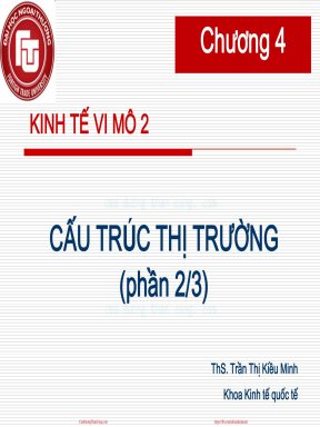 slide kinh tế vĩ mô 2 ftu cấu trúc thị trường phần 2