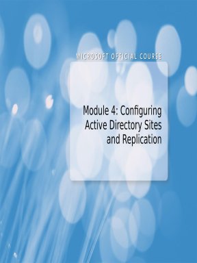 04-Configuring Active Directory Sites and Replication
