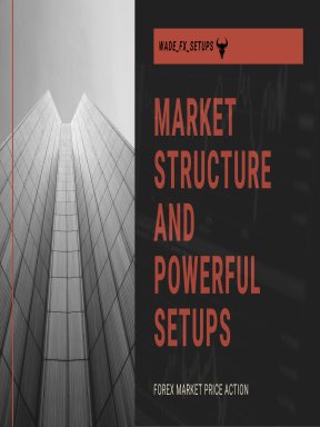 Market structure and powerful setups by wade fx setups(1)
