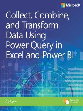 Collect, combine, and transform data using power query in excel