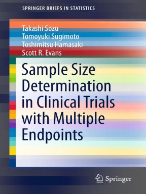 Sample size determination in clinical trials with multiple endpoints