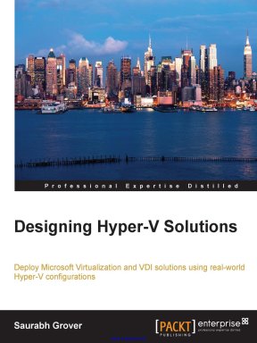 Designing hyper v solutions deploy microsoft virtualization and VDI solutions using real world
