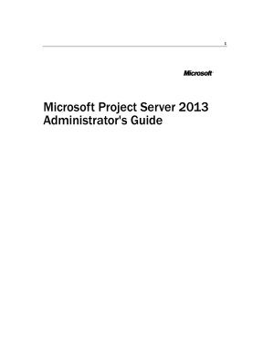 Microsoft project server 2013 administrators guide