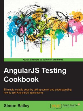 AngularJS testing cookbook