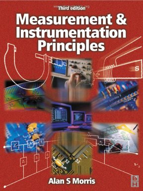 Measurement and instrumentation principles alan s morris 3ed