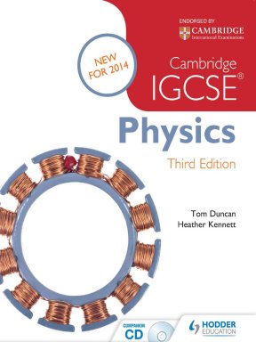 Cambridge IGCSE® physics tom duncan, heather kennett – 3ra edition