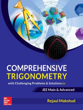 comprehensive trigonometry with challenging problems and solutions for ...
