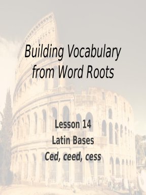 Building Vocabulary from Word Roots
